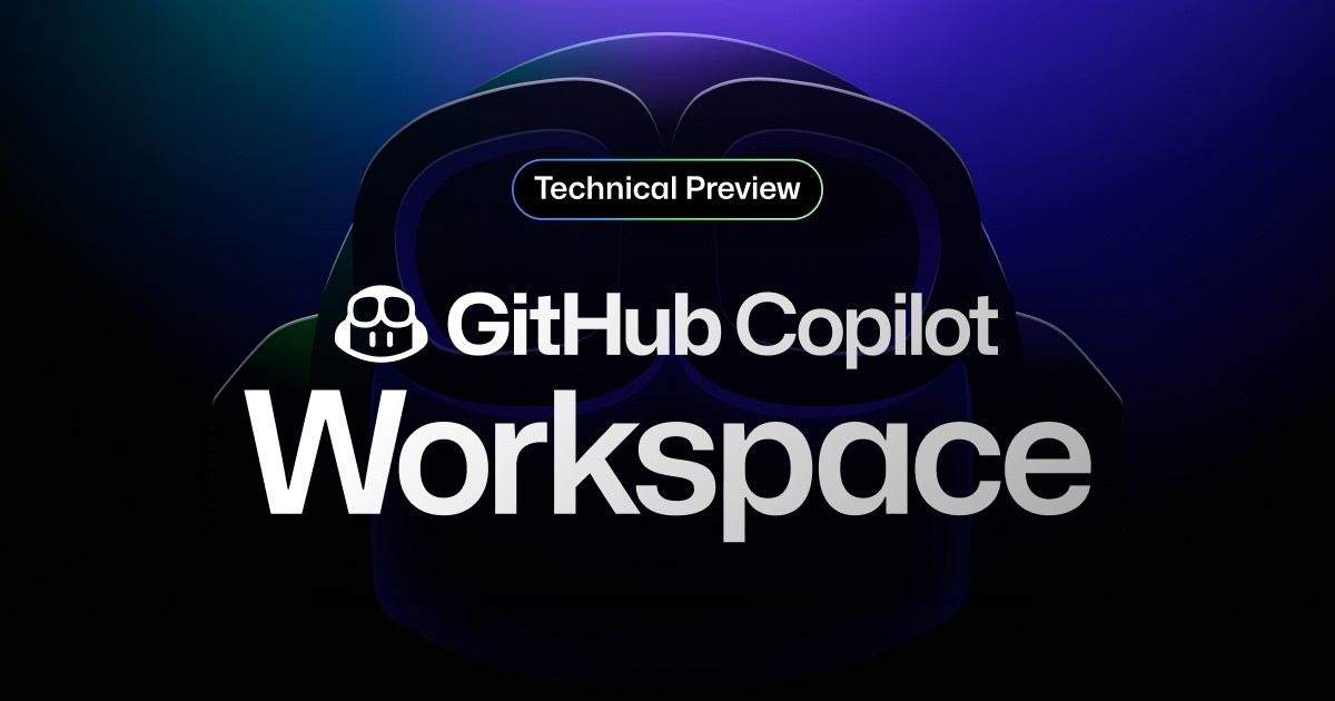 GitHub Copilot Workspace: assistenza agli sviluppatori dall'inizio alla fine