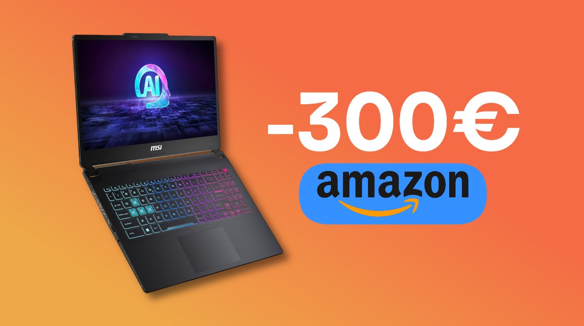 MSI Cyborg 15 AI: Amazon sconta di 300€ il super notebook da gaming