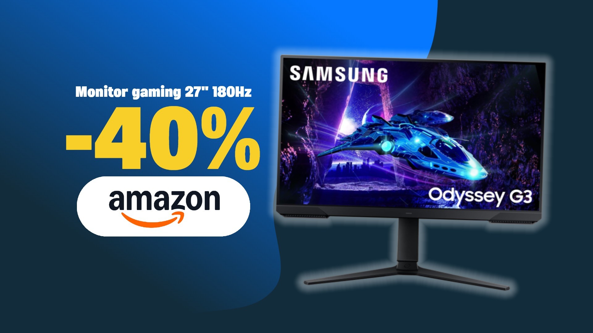 Amazon sconta del 40% il Samsung Odyssey G3 da 27'': best buy del giorno?
