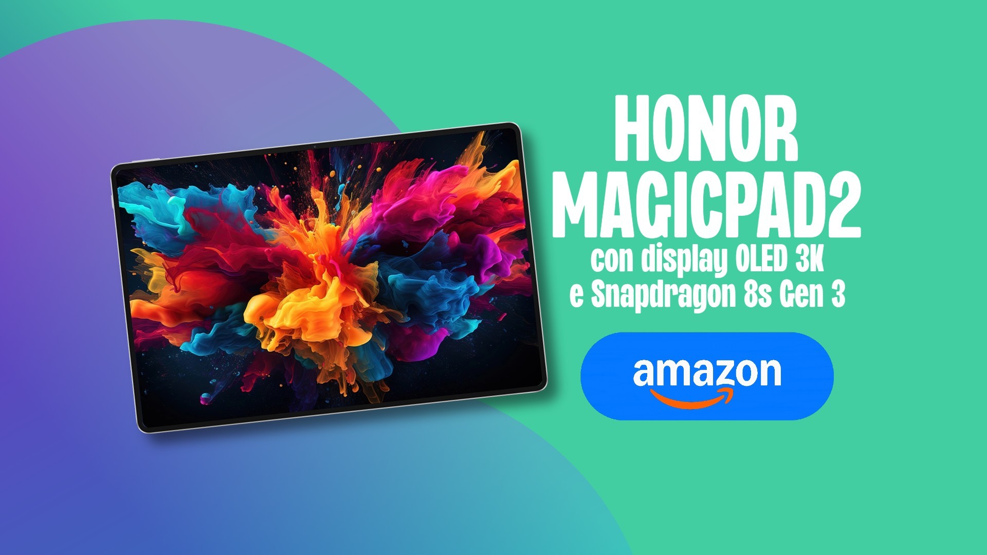 In offerta l'HONOR MagicPad2, tablet con display OLED e Snapdragon 8s Gen 3
