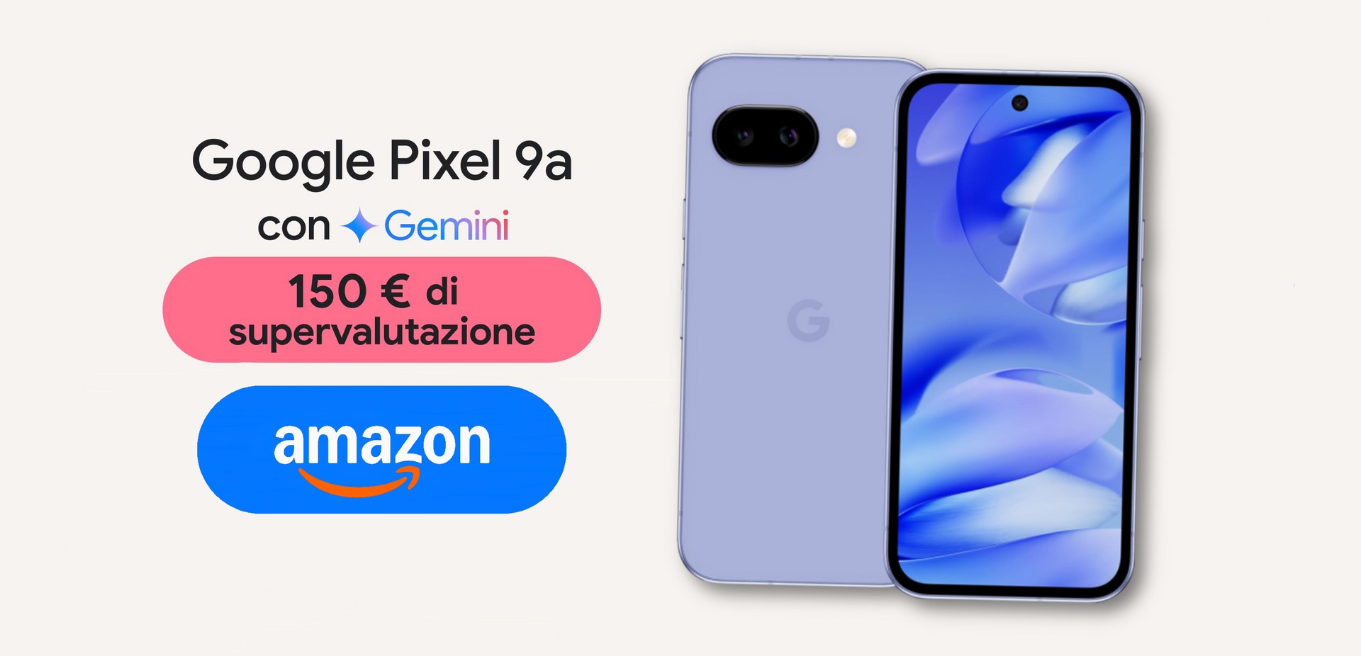 Il Google Pixel 9a è su Amazon: il costo crolla con la supervalutazione ...