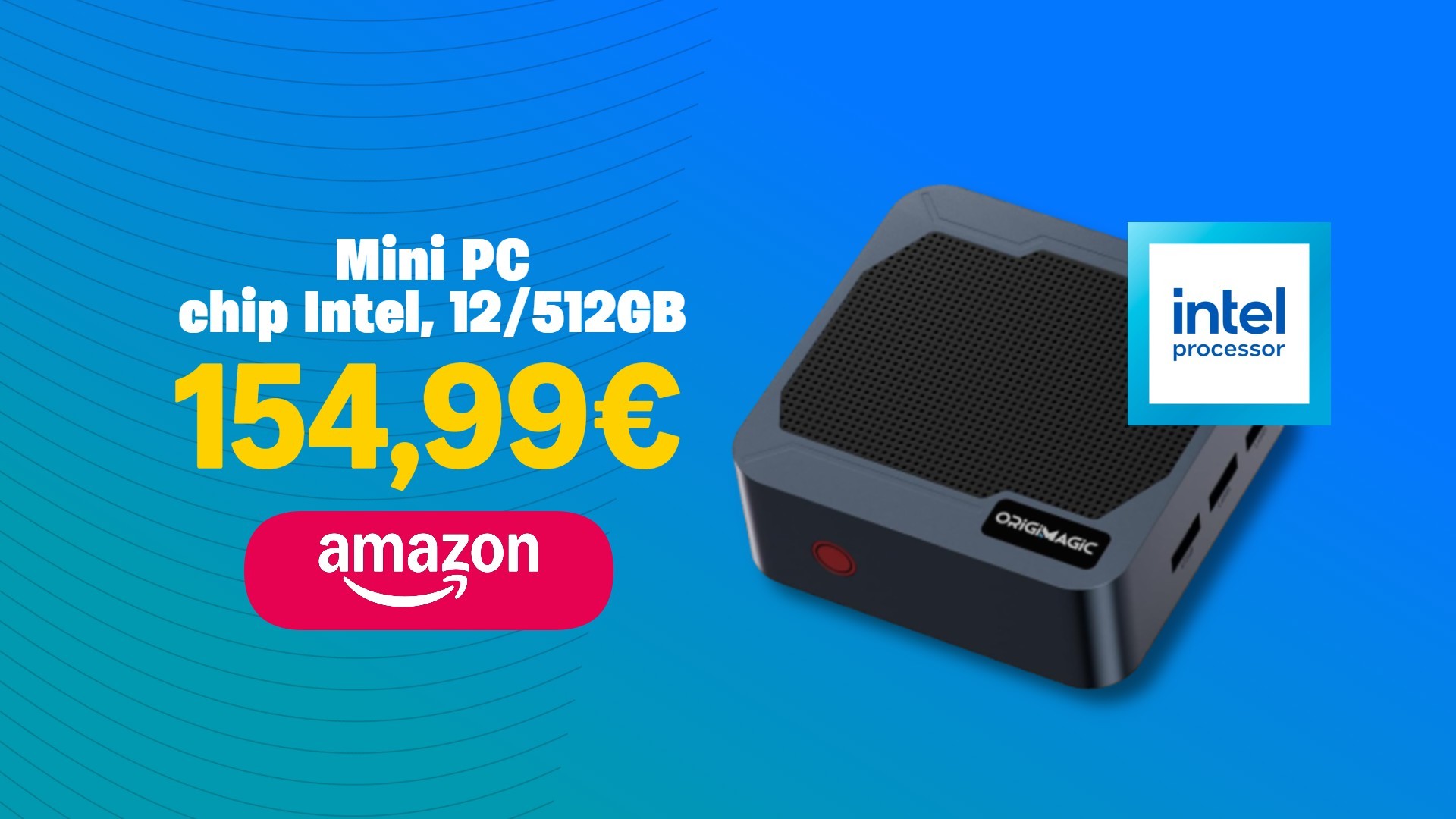 Mini PC con chip Intel e 12GB di RAM a meno di 160€ con il coupon Amazon