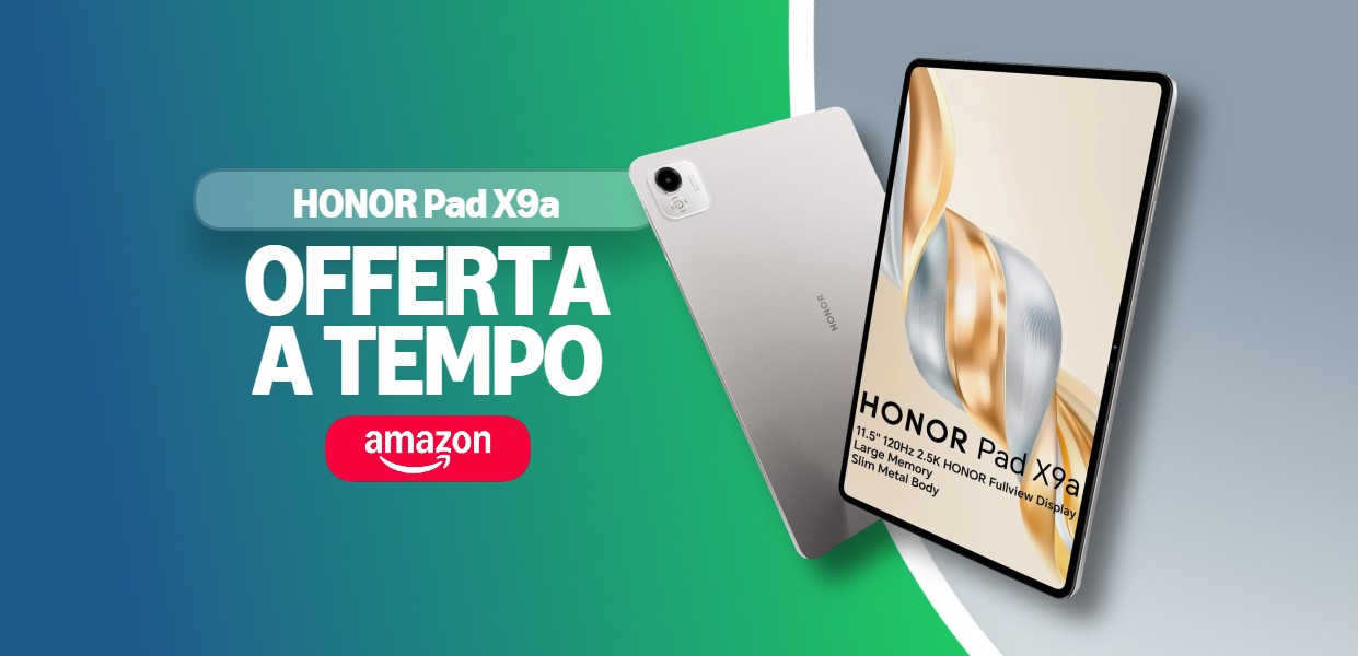 HONOR Pad X9a con display 2.5K: il tablet costa meno del solito con l ...
