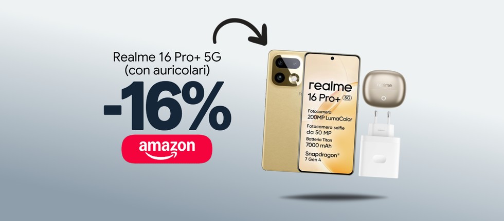 Realme 16 Pro+ già in sconto su Amazon: nel bundle anche auricolari e ...